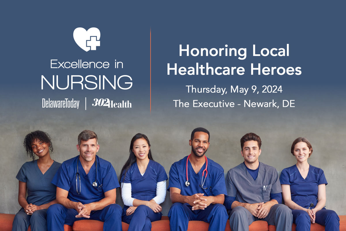 Excellence in Nursing - Delaware Today